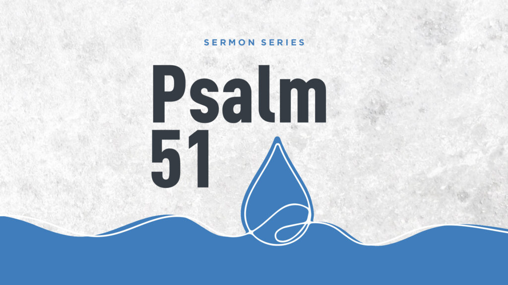 Psalm 51 | Covenant Church